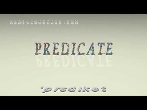 predicate - pronunciation + Examples in sentences and phrases