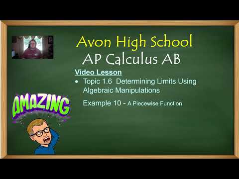 Avon High School - AP Calculus AB - Topic 1.6 - Example 10 - Finding Limits of Piecewise Functions