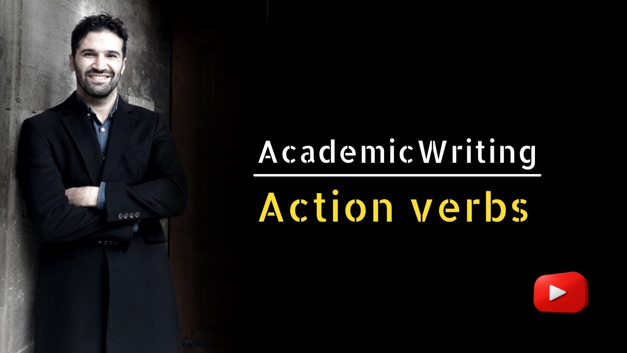 🔹 Academic Writing Tip: Action verbs