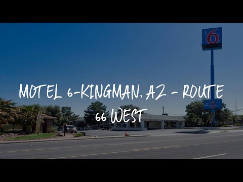 Motel 6-Kingman, AZ - Route 66 West Review - Kingman , United States of America