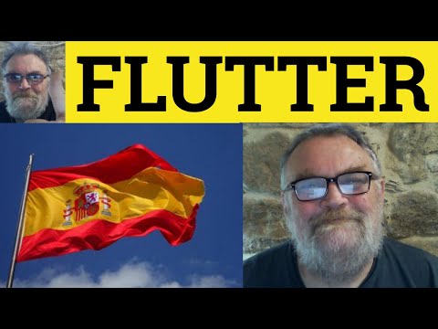 🔵Flutter Meaning - Flutter Examples - Define Flutter - Flutter in a Sentence - British Pronunciation