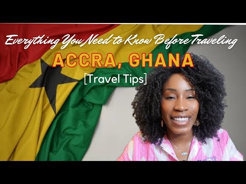 Accra, Ghana: Travel Guide, Itinerary, and Tips!! Everything you need to know