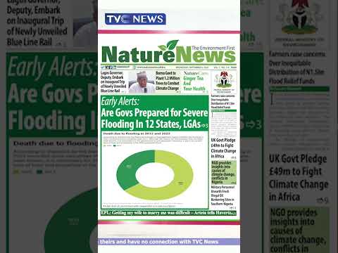 Newspaper Headlines | Are Govs. Prepared For Severe Flooding In 12 States, LGAs