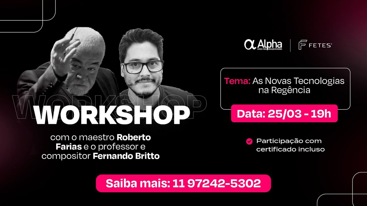 WORKSHOP - As Novas Tecnologias na Regência