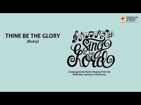 Thine be the glory