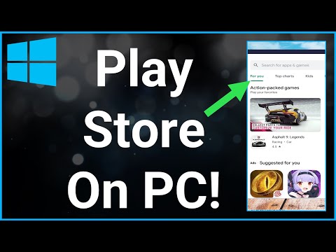 How To Download Google Play Store Apps On Windows 10 PC