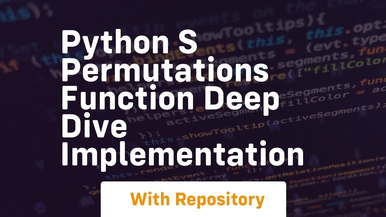 python s permutations function deep dive implementation