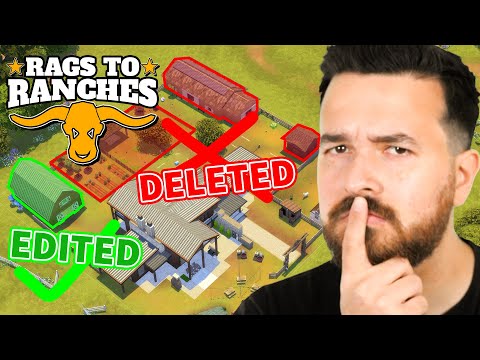 I deleted half the ranch and rebuilt it! Rags to Ranches (Part 22)