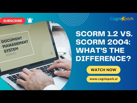 SCORM 1.2 vs. SCORM 2004 – What’s the Difference?