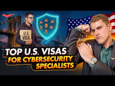 CLASSIFIED CYBERSECURITY FOR NON-CITIZENS: WHICH VISAS ACTUALLY GET YOU IN | U.S. IMMIGRATION