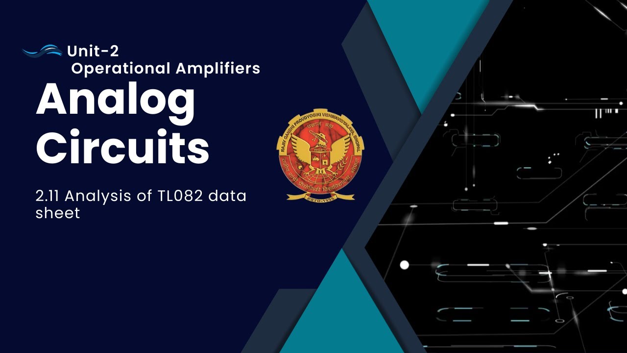 2.11 Analysis of TL082 data sheet | EC405 |
