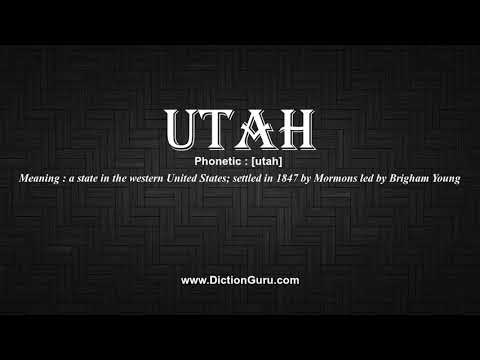 How to Pronounce utah with Meaning, Phonetic, Synonyms and Sentence Examples
