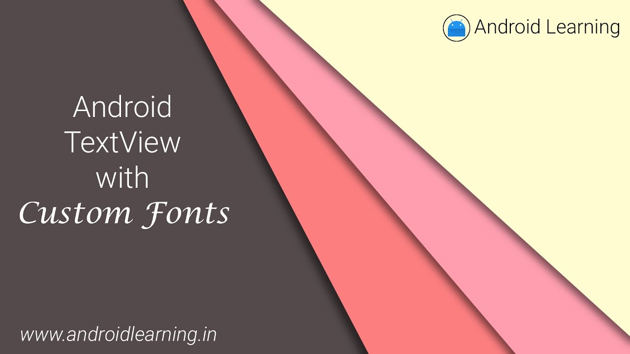 Android TextView with Custom Fonts