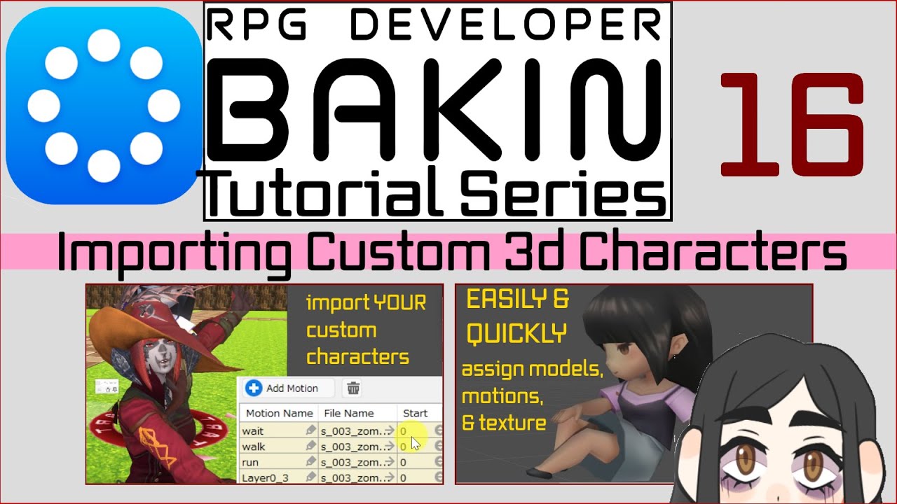 Getting Started in RPG Developer BAKIN: Importing and Using Custom 3D Characters