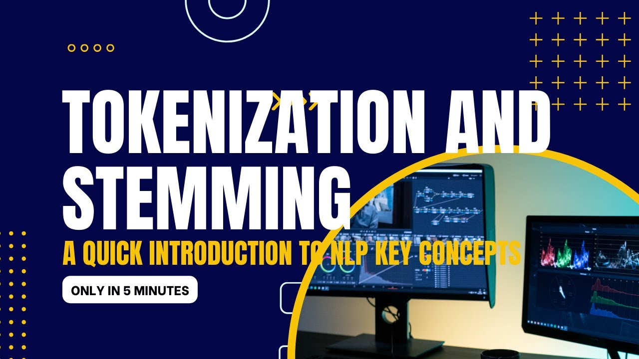 Introduction to Natural Language Processing (NLP) with Python: Tokenization and Stemming
