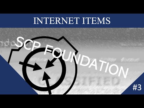 Internet Items: SCP Foundation Explained