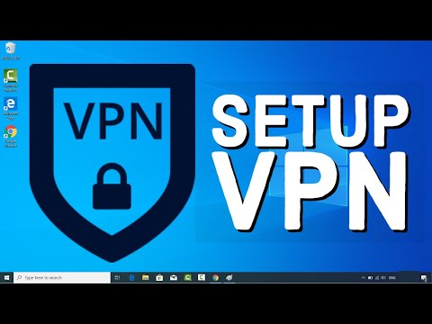 How To Setup a VPN in Windows 10 | How to manually configure VPN on Windows 10