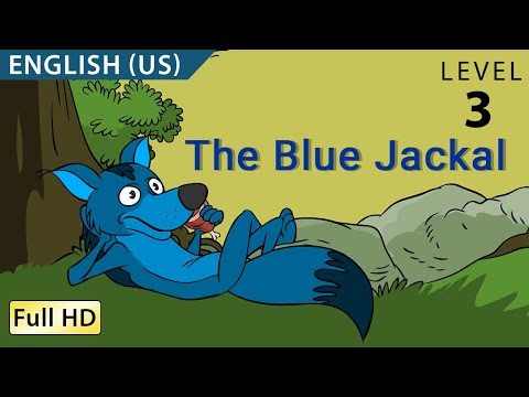 The Blue Jackal: Learn English (US) - Story for Children "BookBox.com"