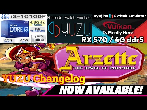 Ryujinx-1.1.1197 /// Yuzu Early Access 4142 Arzette: The Jewel of Faramore i3 10100F RX 570 de 4gb