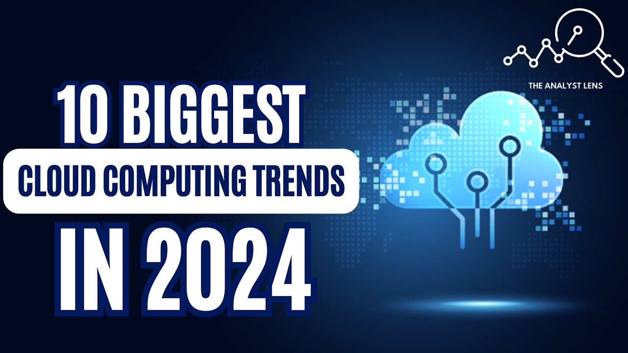 10 Biggest CLOUD COMPUTING trends in 2024 (Must Watch)