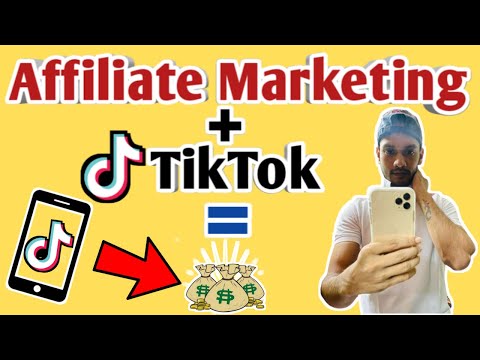 How to Start Affiliate Marketing Using TikTok for Free? (TikTok Tutorial - Part 1)