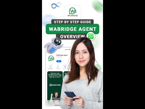 WA Bridge Agent – Complete Step-by-Step Guide | WhatsApp Bridge Overview