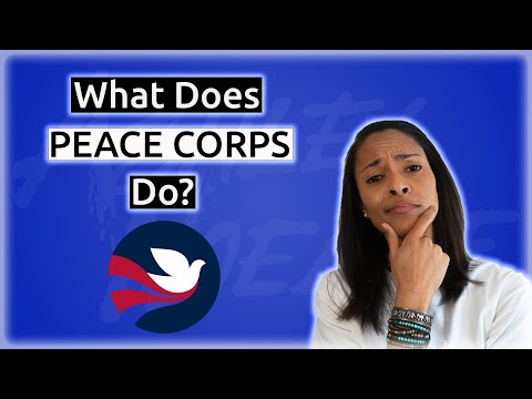 What Does the Peace Corps Do? - Not What You Think... | Peace Corps Experience