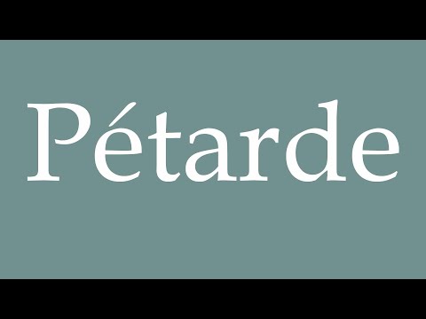 How to Pronounce ''Pétarde'' (Firecracker) Correctly in French
