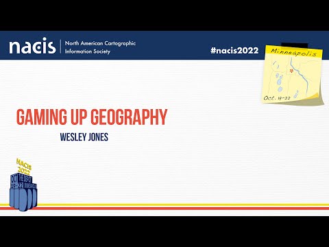 Gaming up Geography - Wesley Jones