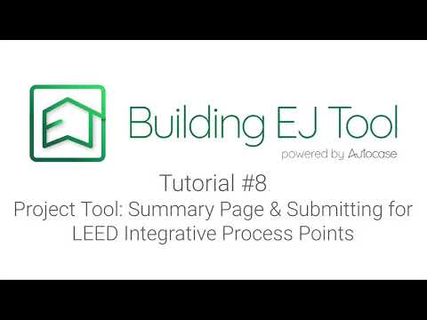 Project Tool: Summary Page & Submitting for LEED Points [8/14]