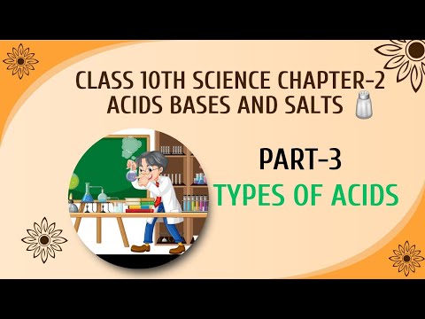 Types of Acids | Strong, Weak, Organic, Inorganic Acids Explained in Hindi | Chemistry 10th Class