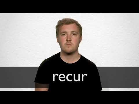 RECUR 释义 | 柯林斯英语词典
