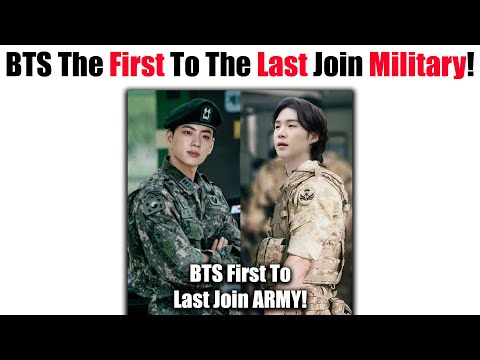 BTS Who The FIRST To The LAST Will Go In Military Service! 😱😭
