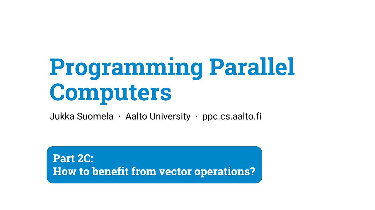 Programming Parallel Computers: Part 2C