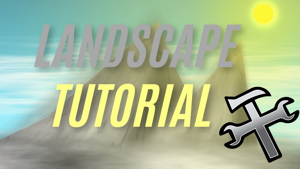 LANDSCAPE BEGINNER ART TUTORIAL GD