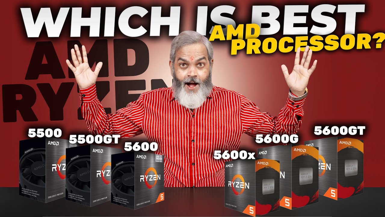 Which is Best AMD Processor 2025 🔥 Ryzen 5500 vs 5500GT vs 5600 vs 5600x vs 5600G vs 5600GT