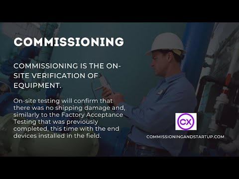 Commissioning- What is the Purpose of On-Site Testing?