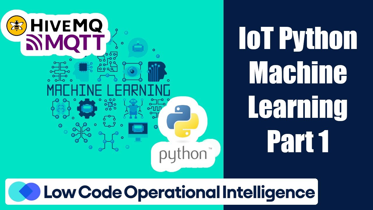 Practical IoT Machine Learning Python Tutorial (Part 1)