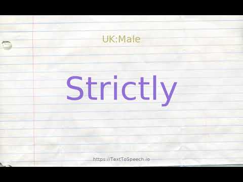 How to pronounce strictly