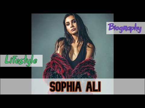 Sophia Ali American Actress Biography & Lifestyle