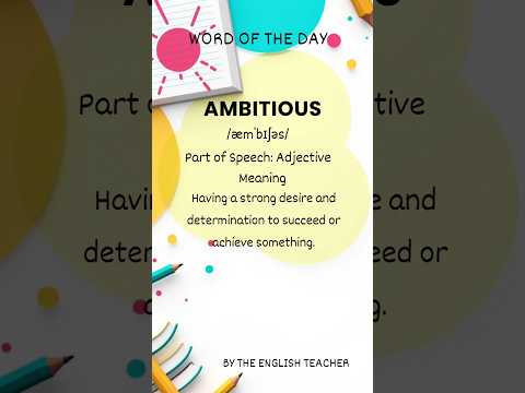 “Ambitious: Word of the Day | Meaning, Pronunciation, Examples & Synonyms” #english#englishshorts