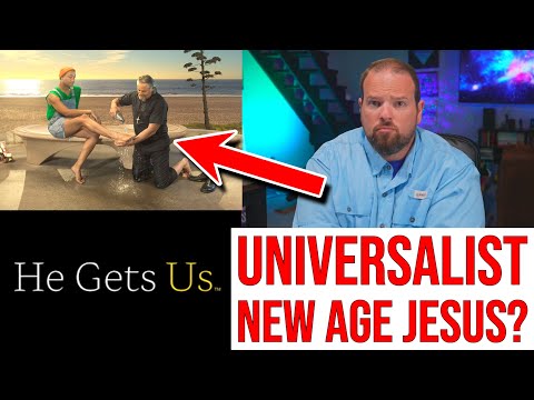 “He Gets Us” – The New Age Jesus? – Living in Anglo-America