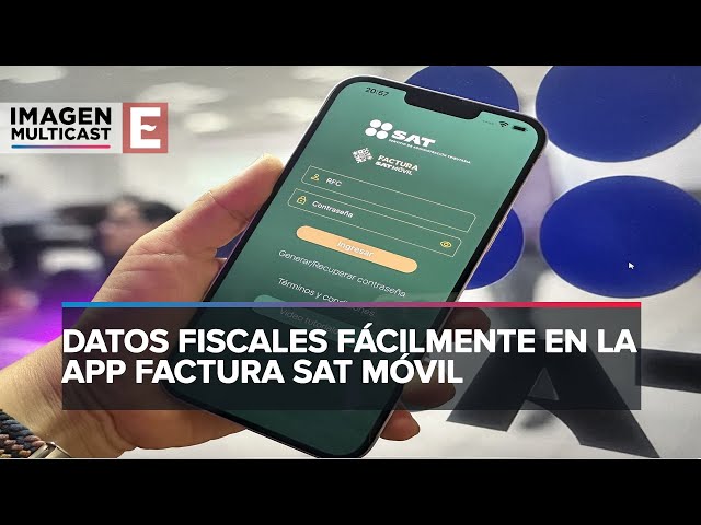 Factura SAT Móvil: app para expedir y consultar los CFDI | IMAGEN RADIO
