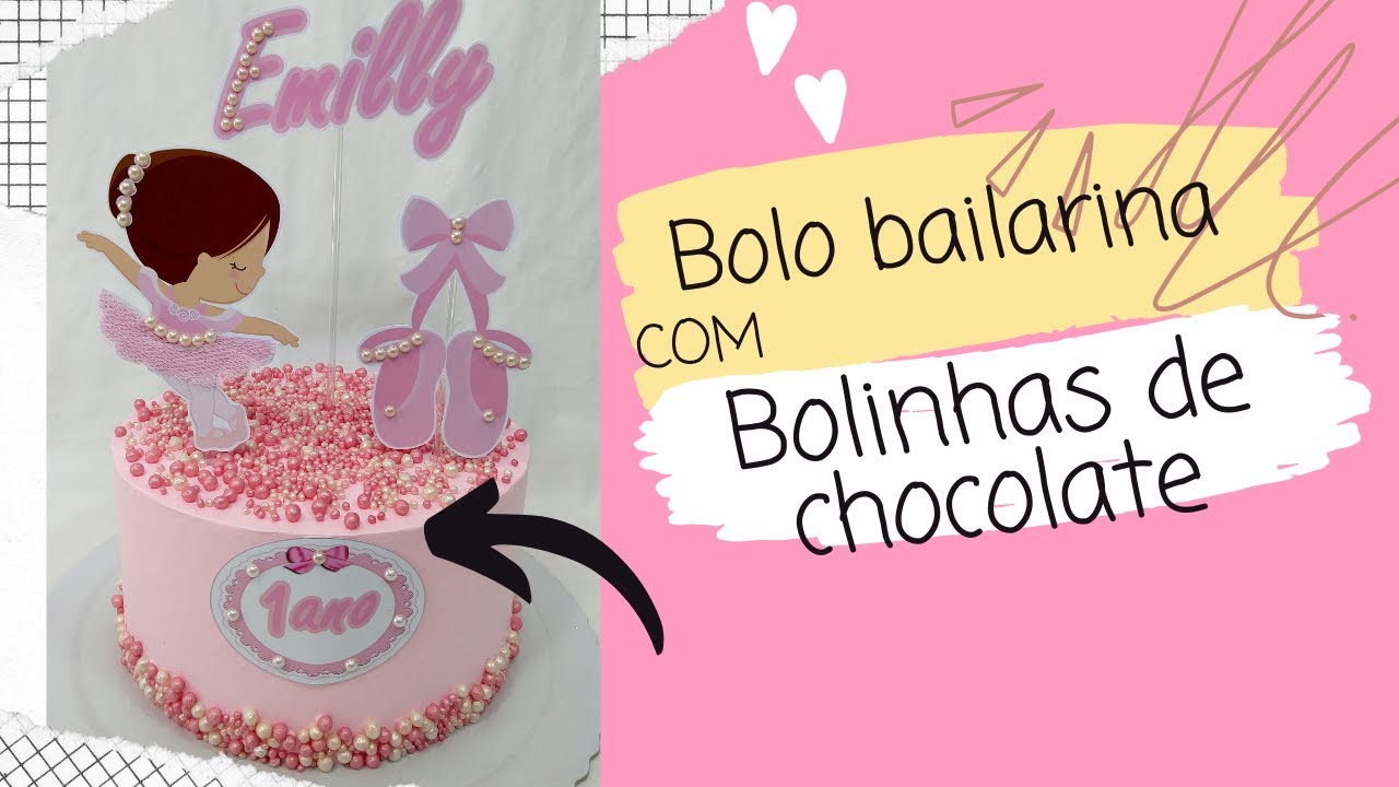 BOLO BAILARINA COM BOLINHAS DE CHOCOLATE ROSA | CHANTILLY | TOPPER | CONFEITARIA EM AÇÃO