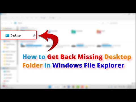 Fix: Desktop Folder Missing From Windows 11 File Explorer