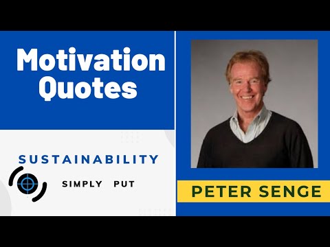 Peter Senge Quotes || Sustainability Inspiration