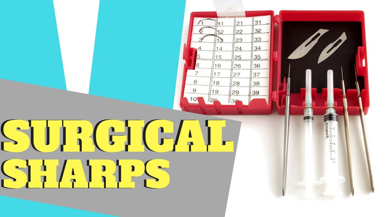 SURGICAL SHARPS