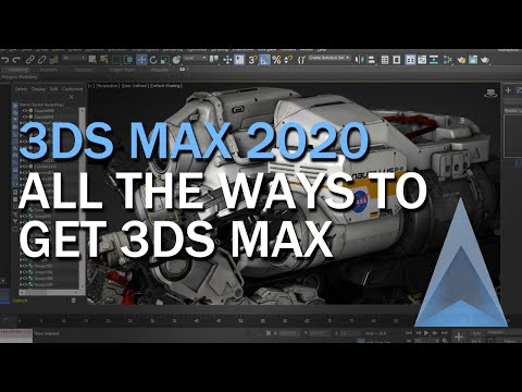3DS MAX 2020: All the ways to get 3DS MAX! (including the FREE student version)