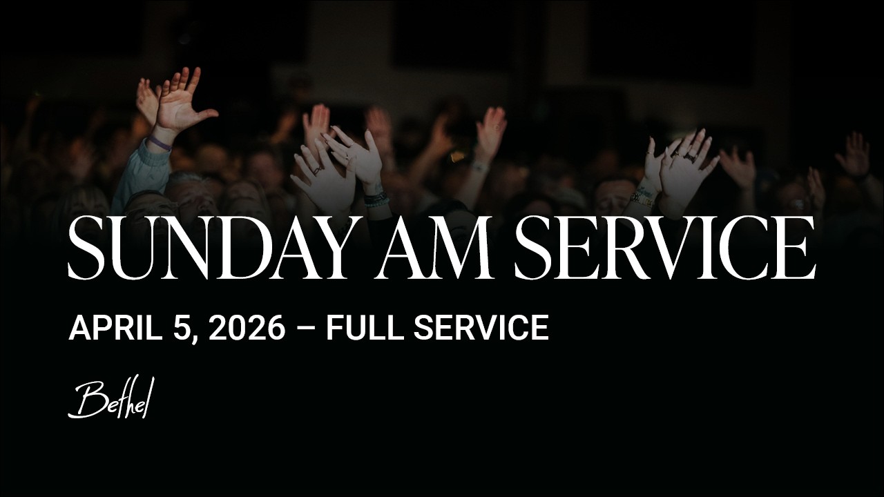 Bethel Church LIVE | Bill Johnson Sermon | Worship with David Funk, Emmy Rose