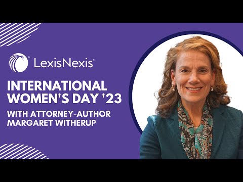International Women's Day 2023: Empowering Women Attorneys with Attorney Author Margaret Witherup